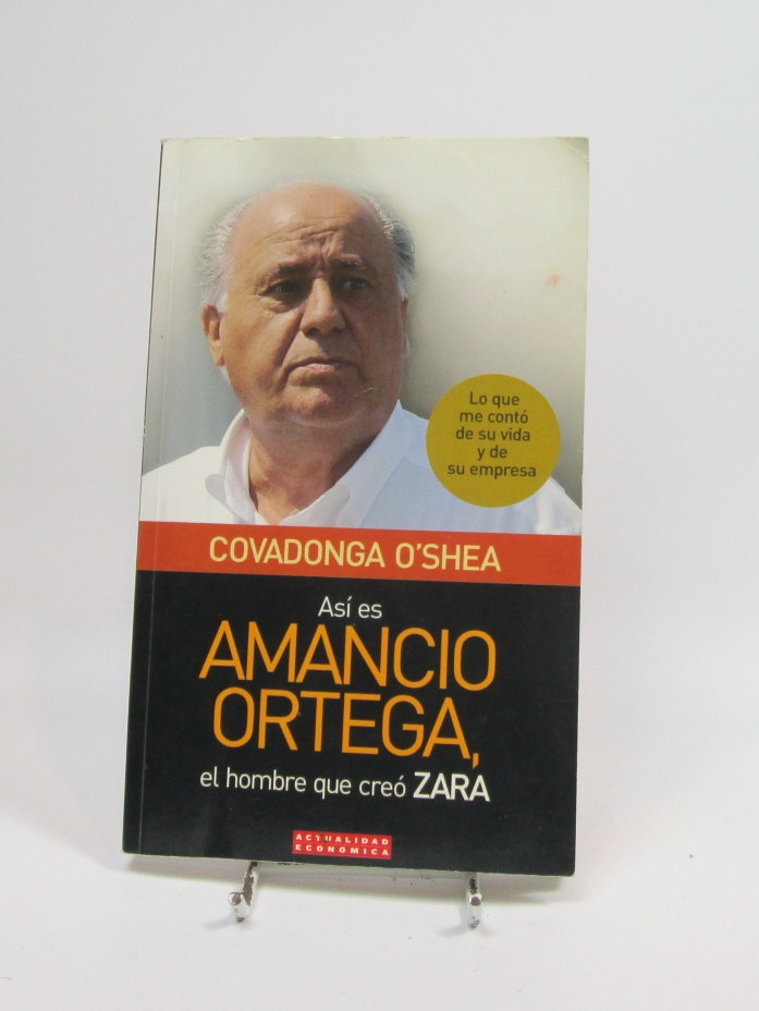 📚 Comprar « Así es Amancio Ortega, el hombre que creó ZARA » — Libros Eco