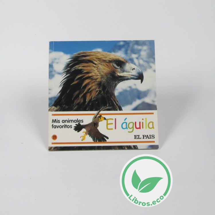 📚 Comprar « Mis animales favoritos. El águila » — Libros Eco