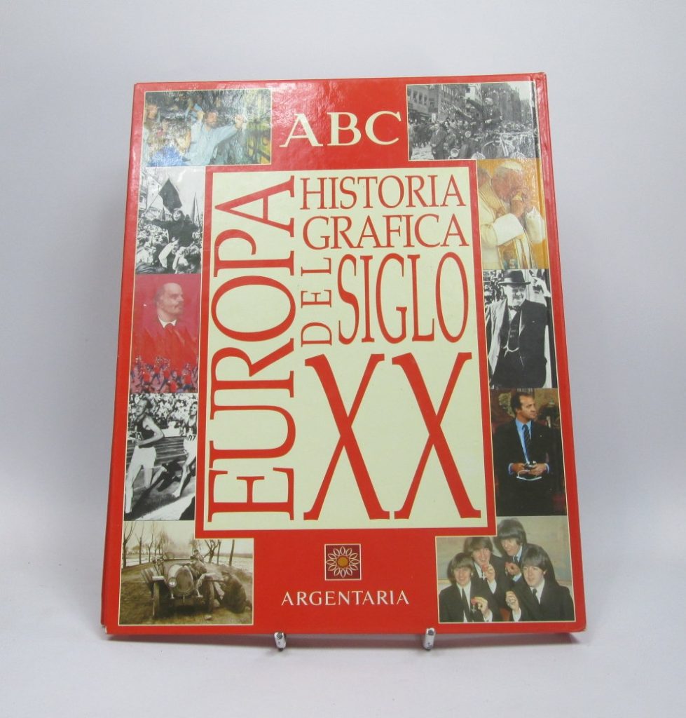 Europa: historia gráfica del siglo xx – Libros Eco