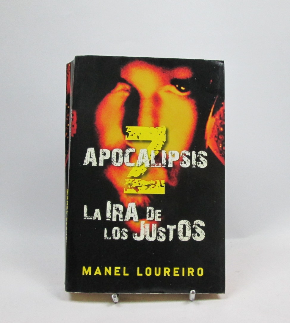 La ira de los justos (apocalipsis z #3)
