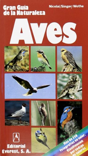 Aves: las principales especies ornitológicas de europa. cómo reconocerlas y clasificarlas ...