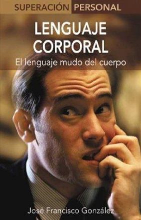 📚 Comprar « Lenguaje corporal: el lenguaje mudo del cuerpo (superacion ...